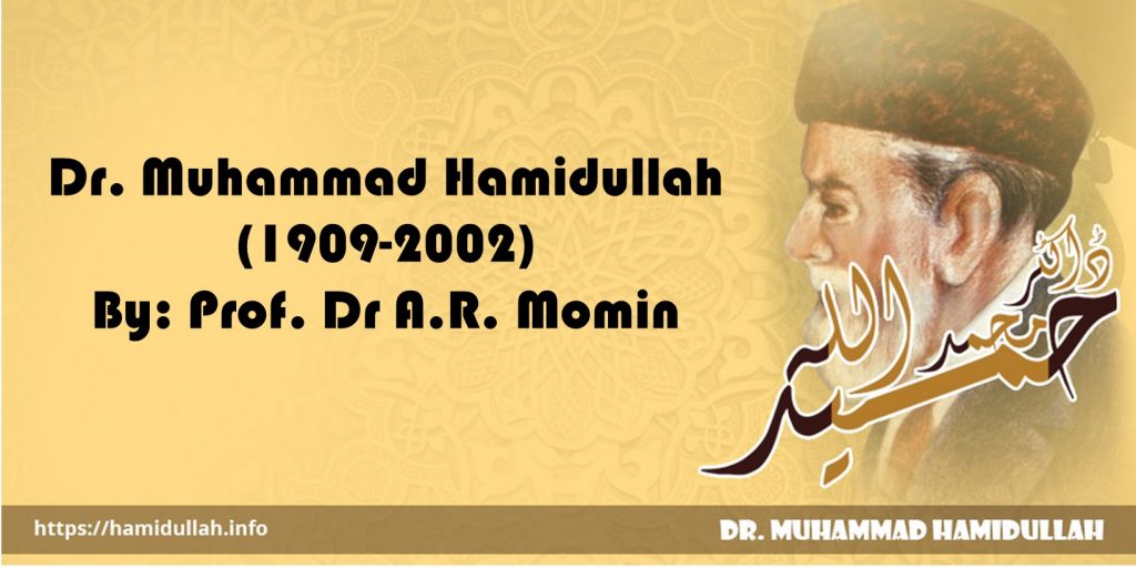 Dr Muhammad Hamidullah (1909-2002) By Prof. Dr A.R. Momin - Dr ...